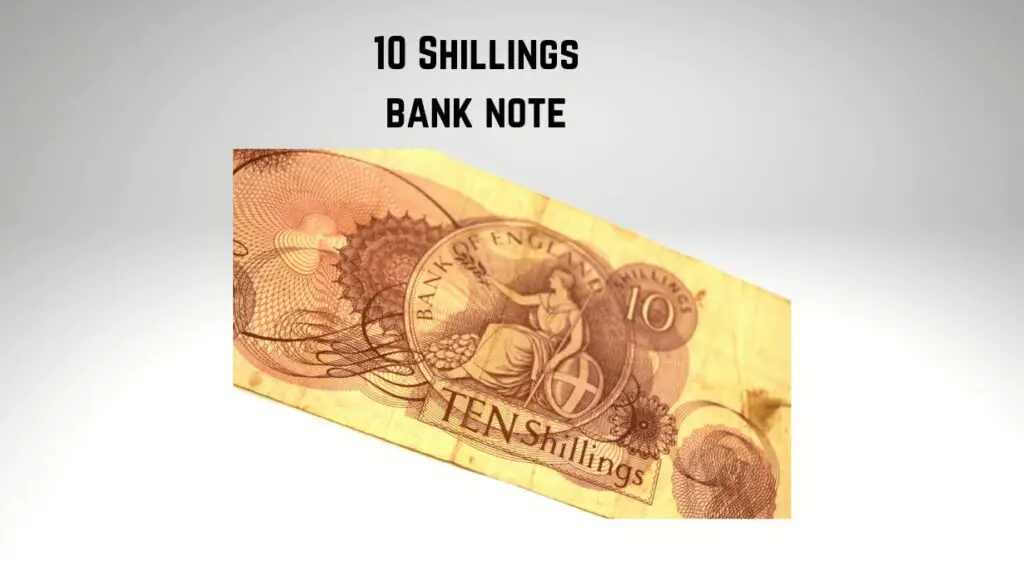 Bank Of England 10 Shilling Note [ Design, Worth and Rarity] - Be Coin ...